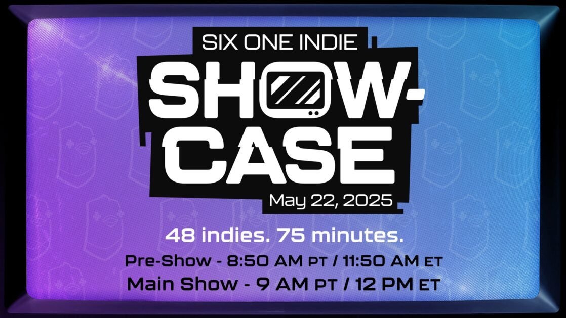 Six One Indie Showcase 2025 Recap - All Trailers, News, and Announcements