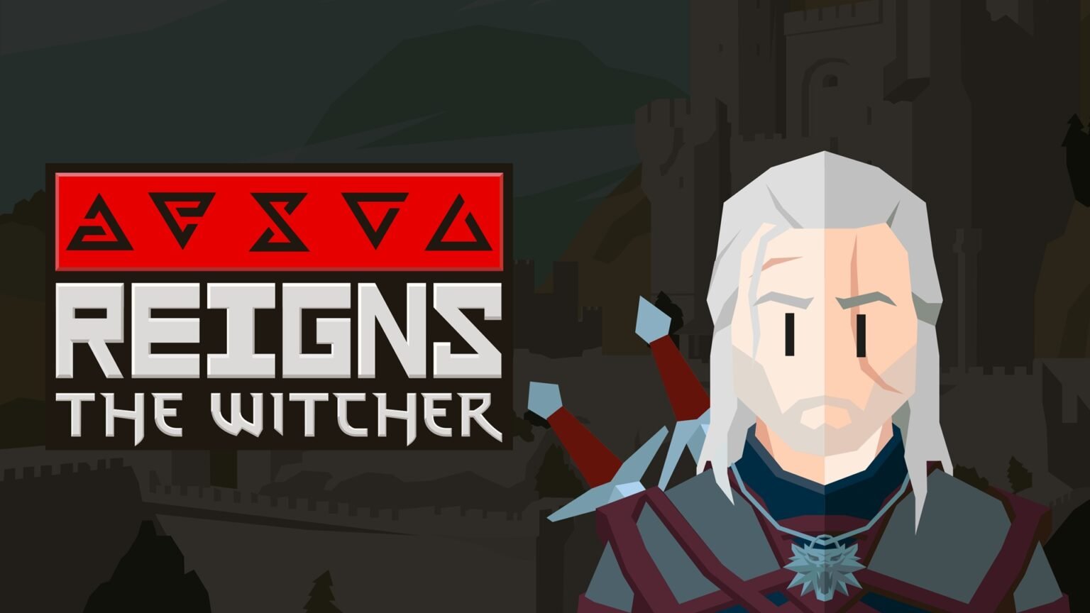 Reigns: The Witcher Brings Geralt’s Story to the Swipe-Based Series ...